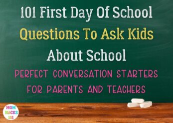 101 First Day Of School Questions To Ask Kids About School - Mom Hacks 101