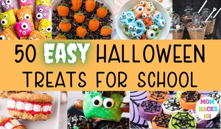 50+ Easy Halloween Treats For School - Mom Hacks 101